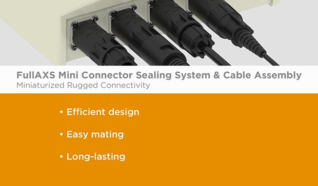 FullAXS Mini Connector Sealing & Cable Assembly | TE Connectivity